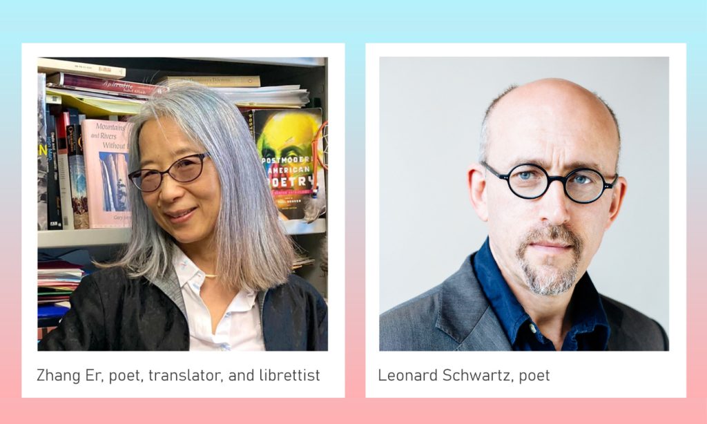 Reading with Leonard Schwartz and Zhang Er – postcollapse.art